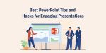 6 Best PowerPoint Tips and Hacks for Engaging Presentations - Creative ...