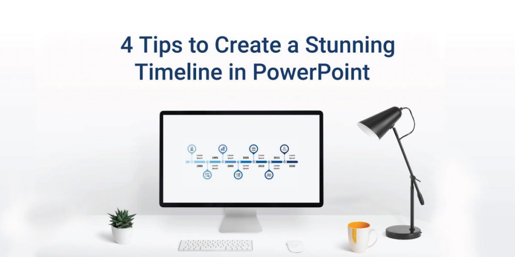 4 Tips to Create a Stunning Timeline in PowerPoint - Creative ...