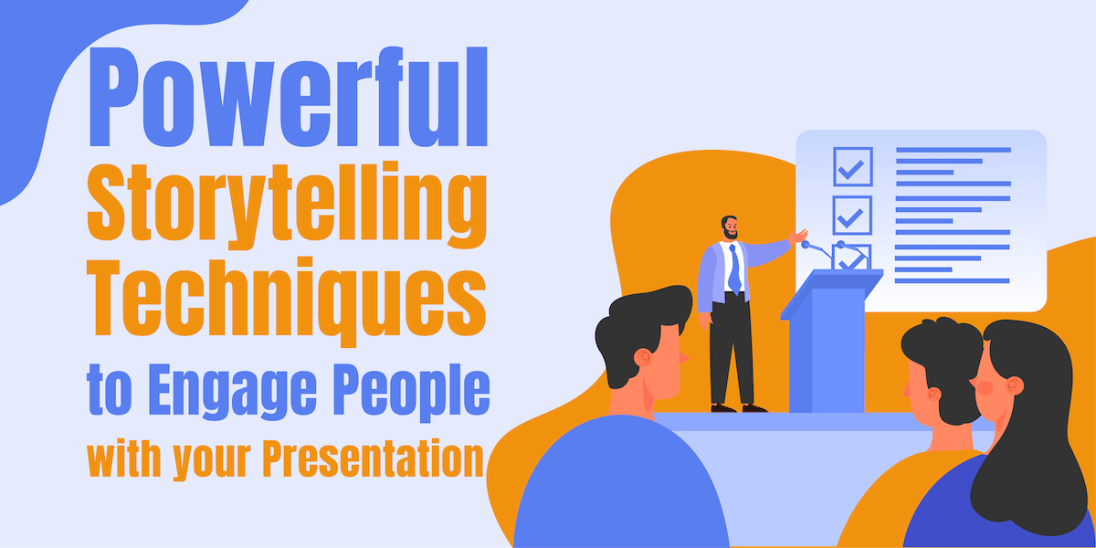 How to Use Storytelling Techniques to Create an Engaging Presentation ...