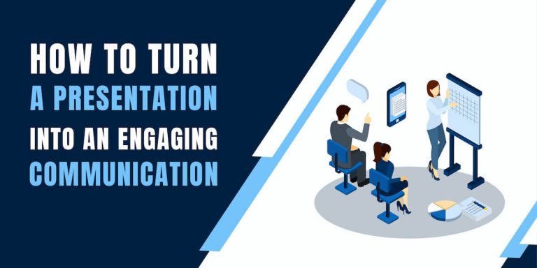 How to Turn a Presentation into an Engaging Communication - Creative ...