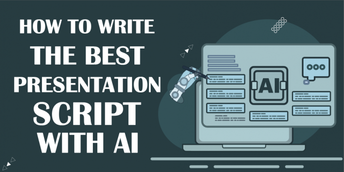 How to Write the Best Presentation Script with AI - Creative ...
