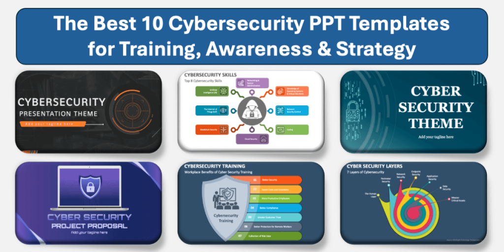 The Best 10 Cybersecurity PPT Templates for Training, Awareness ...