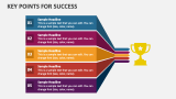 Key Points for Success PowerPoint Presentation Slides - PPT Template