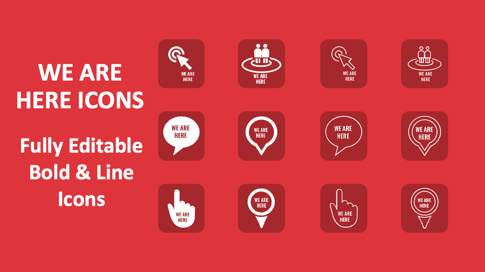 We Are Here Icons for PowerPoint and Google Slides - PPT Slides