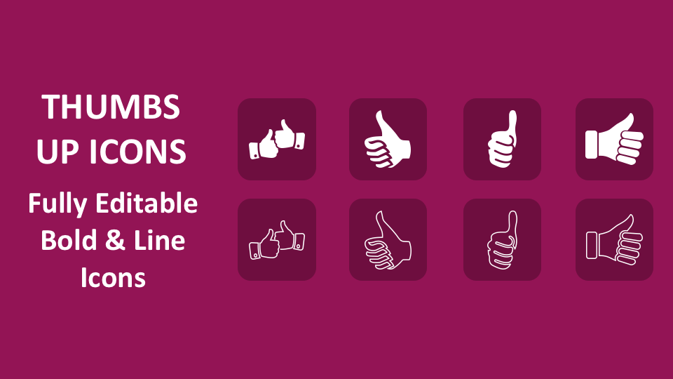 Thumbs Up Icons PowerPoint Presentation Slides - PPT Template