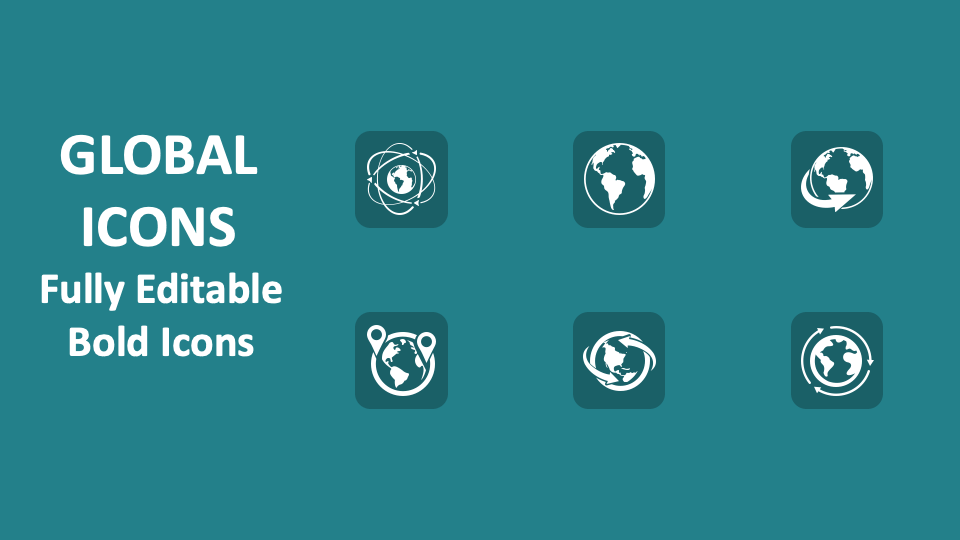 Global Icons for PowerPoint and Google Slides - PPT Slides Global Icons for PowerPoint and Google Slides - PPT Slides