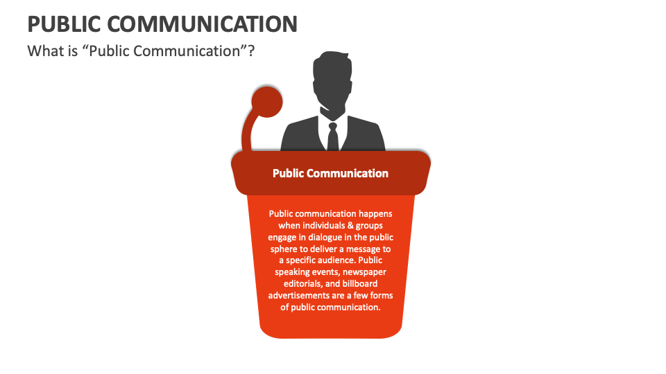 Public Communication PowerPoint Presentation Slides - PPT Template
