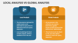 Local Analysis Vs Global Analysis PowerPoint Presentation Slides - PPT ...