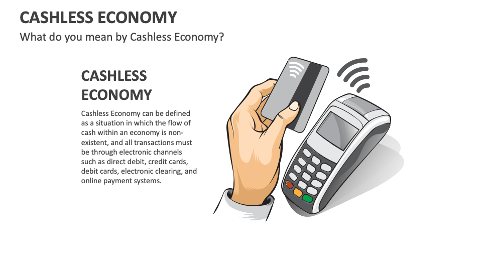 Cashless Economy PowerPoint and Google Slides Template - PPT Slides