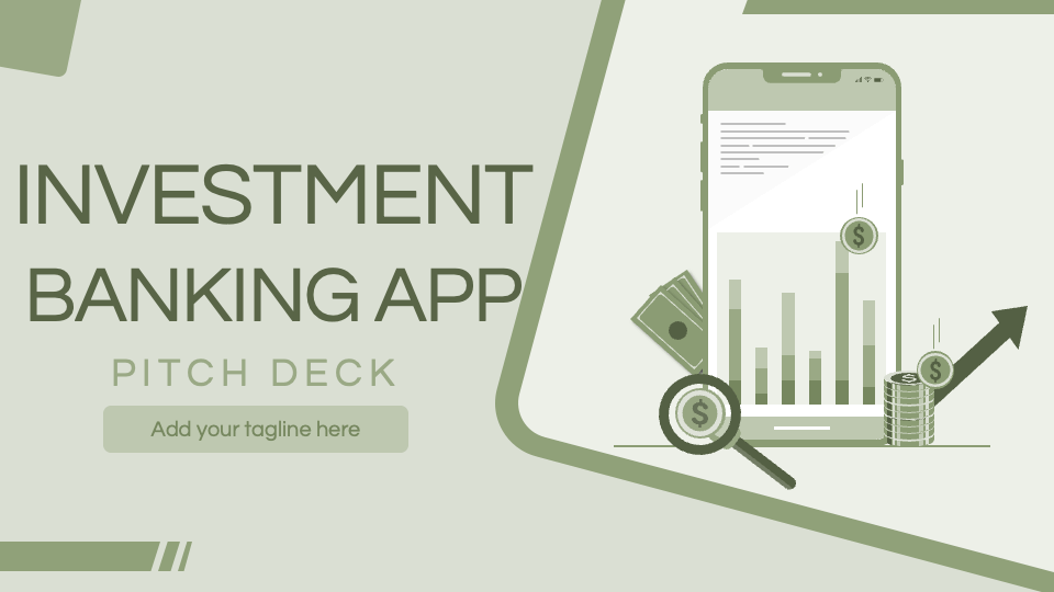 Investment Banking App Pitch Deck for Google Slides and PowerPoint