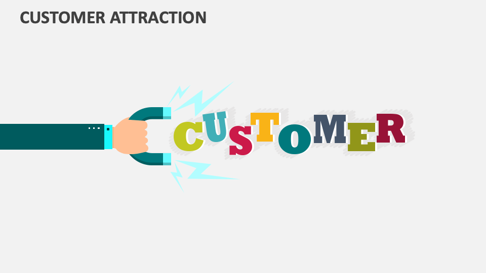 Customer Attraction PowerPoint and Google Slides Template - PPT Slides