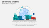 Outbound Logistics PowerPoint and Google Slides Template - PPT Slides