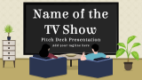 TV Show Pitch Deck for Google Slides and PowerPoint