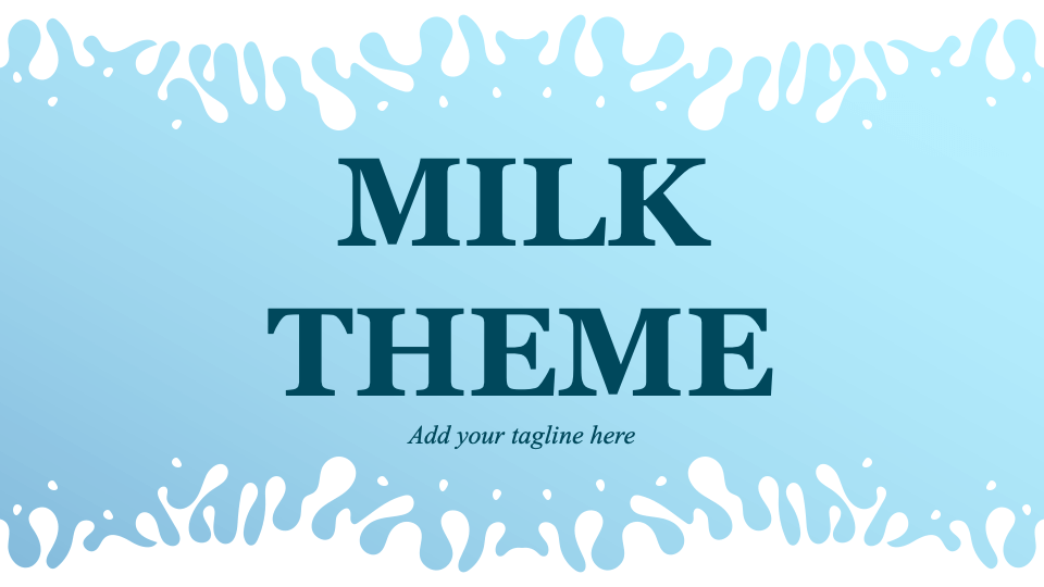 Milk Theme for PowerPoint and Google Slides - PPT Slides