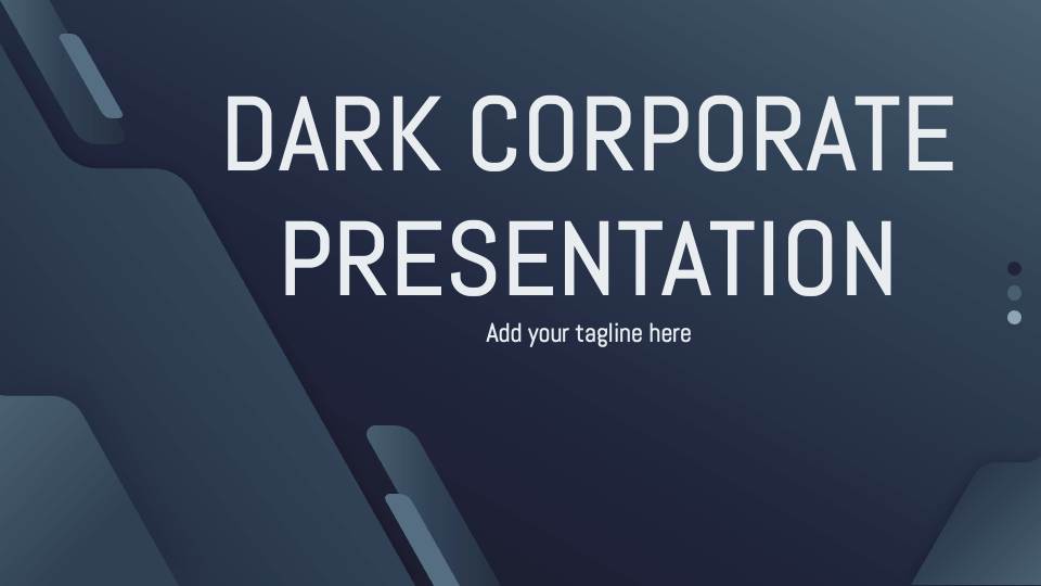 Dark Corporate Presentation for Google Slides and PowerPoint