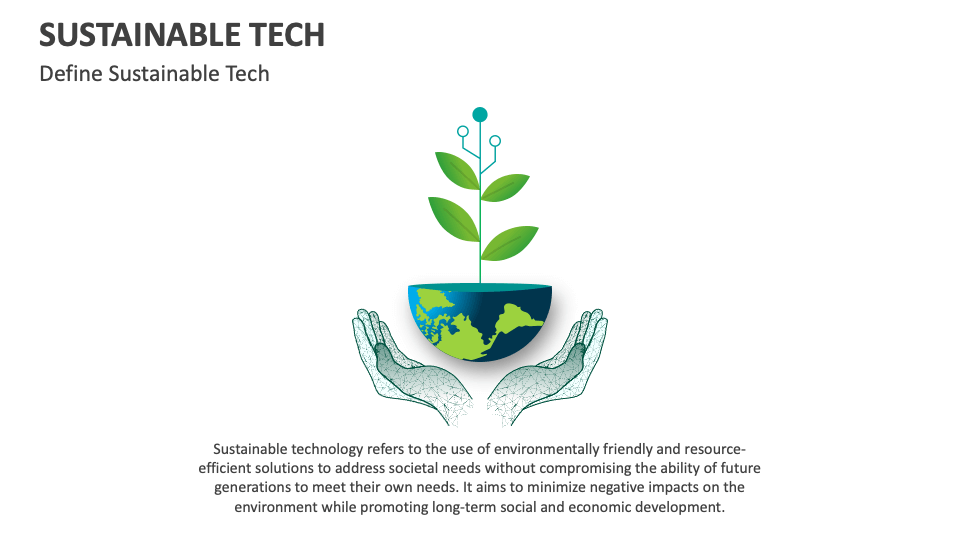Sustainable Tech PowerPoint and Google Slides Template - PPT Slides