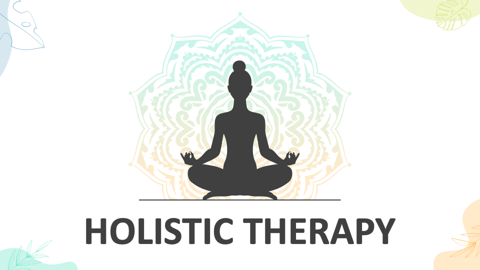 Holistic Therapy Template for Google Slides and PowerPoint - PPT Slides