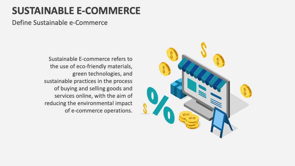 Sustainable E-commerce PowerPoint and Google Slides Template - PPT Slides