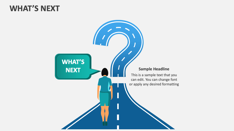 What's Next PowerPoint and Google Slides Template - PPT Slides