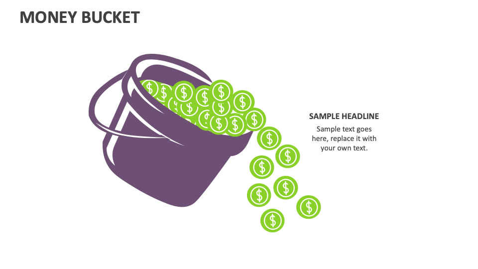 Money Bucket PowerPoint and Google Slides Template - PPT Slides