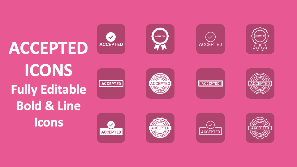 Accepted Icons for Google Slides and PowerPoint