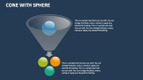 Cone with Sphere Template for PowerPoint and Google Slides - PPT Slides