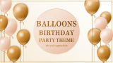 Free Balloons Birthday Party Presentation Theme for Google Slides and ...