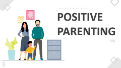 Positive Parenting Template for Google Slides and PowerPoint - PPT Slides