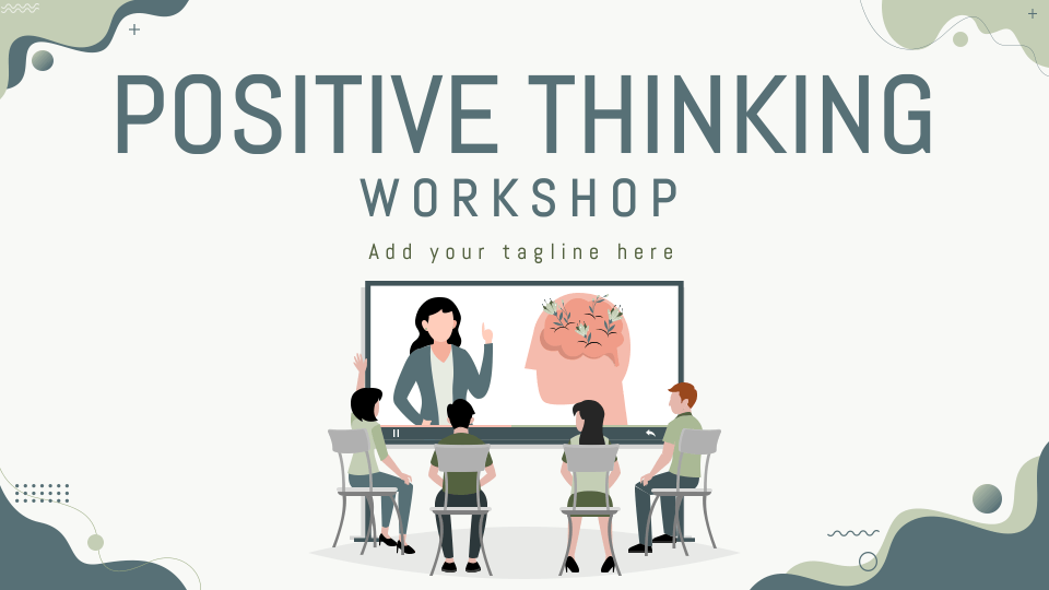 Free - Positive Thinking Workshop Template for Google Slides and PowerPoint - PPT Slides