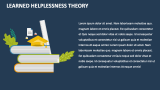 Learned Helplessness Theory Template for Google Slides and PowerPoint - PPT Slides