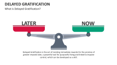 Delayed Gratification PowerPoint and Google Slides Template - PPT Slides