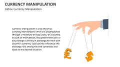 Currency Manipulation PowerPoint and Google Slides Template - PPT Slides